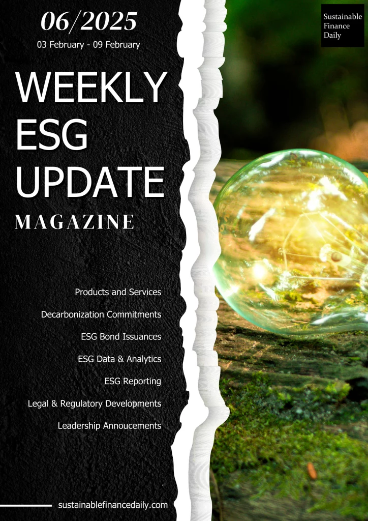 Weekly ESG Update 06/2025 (03.02. - 09.02.) - Sustainable Finance Daily